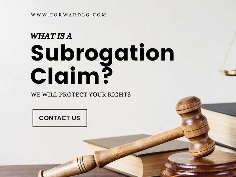 What is a Subrogation Claim? Why Is It Important?